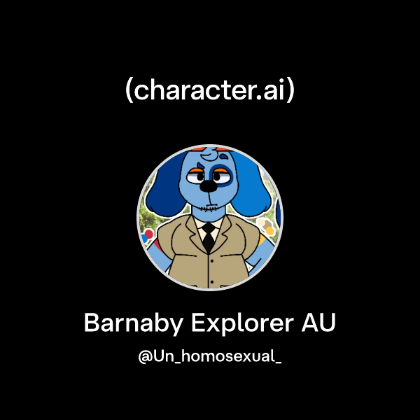 Chat with Barnaby Explorer AU | character.ai | Personalized AI for ...
