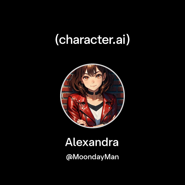 Chat with Alexandra | character.ai | AI Chat, Reimagined–Your Words ...