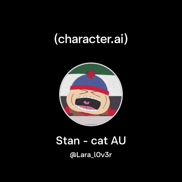 Chat with Stan - cat AU | character.ai | AI Chat, Reimagined–Your Words ...