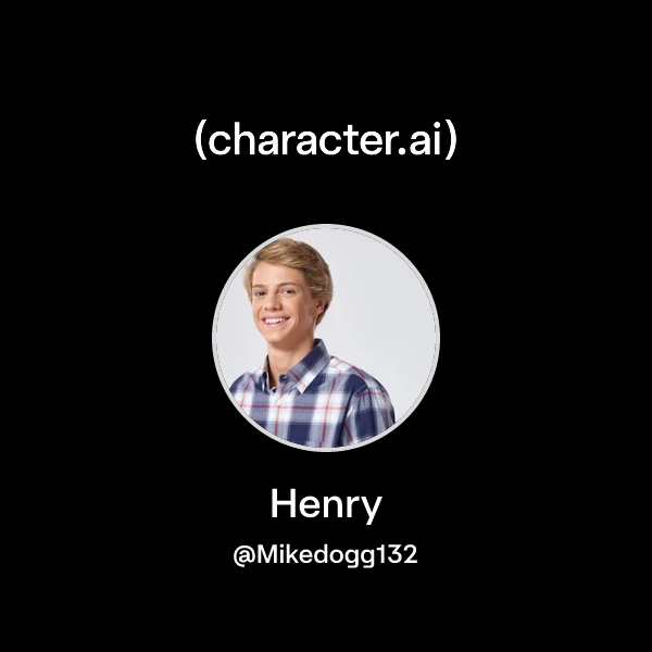 Chat with Henry | character.ai | Personalized AI for every moment of ...
