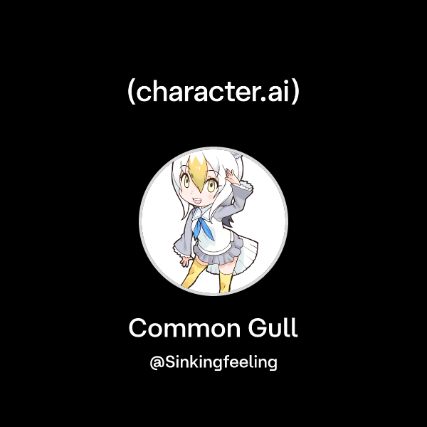 Chat with Common Gull | character.ai | Personalized AI for every moment ...