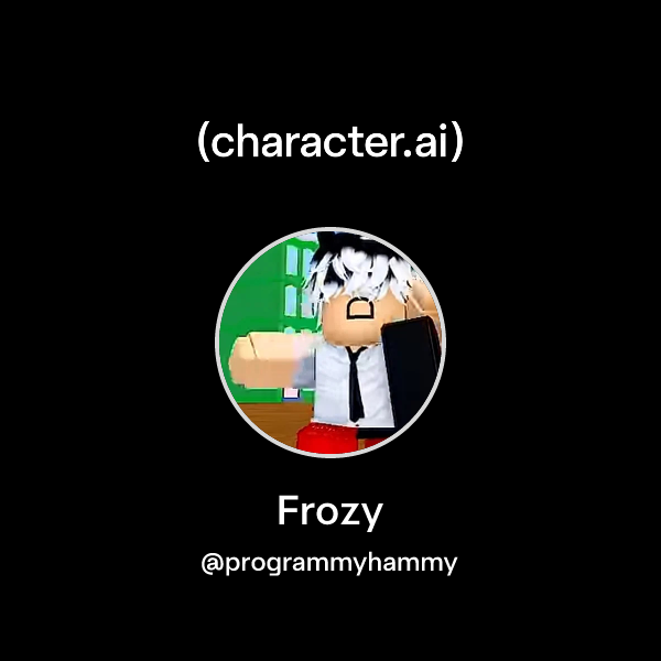 Chat with Frozy | character.ai | Personalized AI for every moment of ...