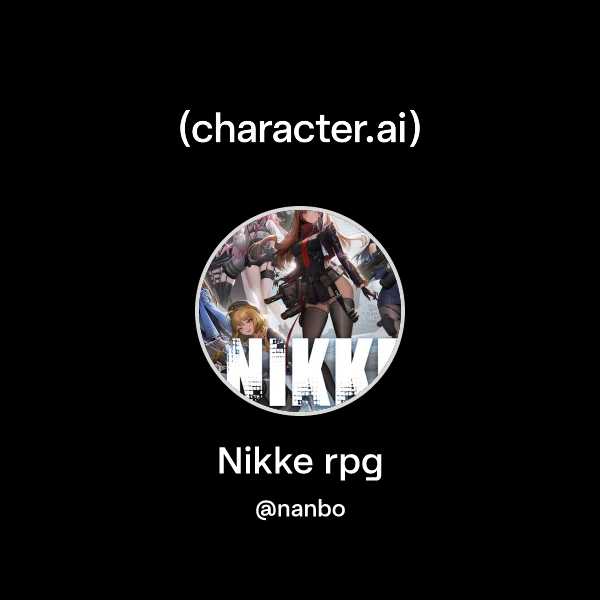 Chat with Nikke rpg | character.ai | AI Chat, Reimagined–Your Words. Your World.