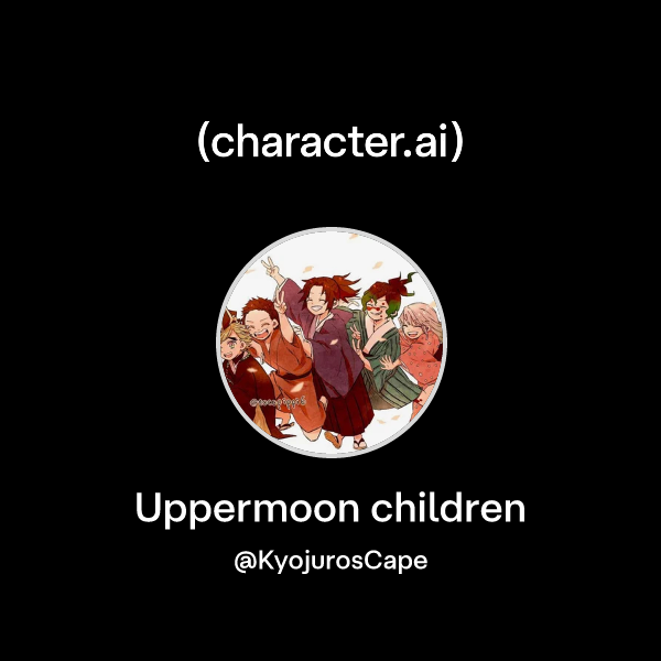 Chat with Uppermoon children | character.ai | AI Chat, Reimagined–Your ...