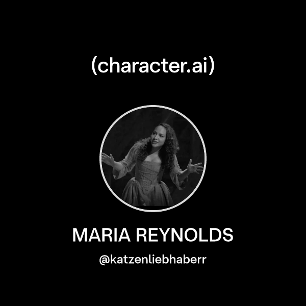 Chat with MARIA REYNOLDS | character.ai | AI Chat, Reimagined–Your ...