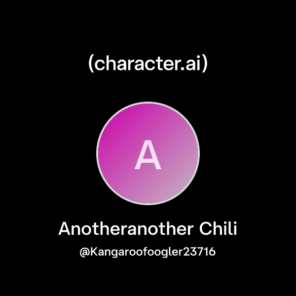 Chat with Anotheranother Chili | character.ai | AI Chat, Reimagined ...