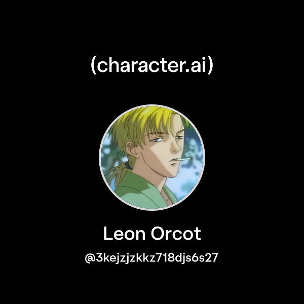 Chat with Leon Orcot | character.ai | AI Chat, Reimagined–Your Words ...