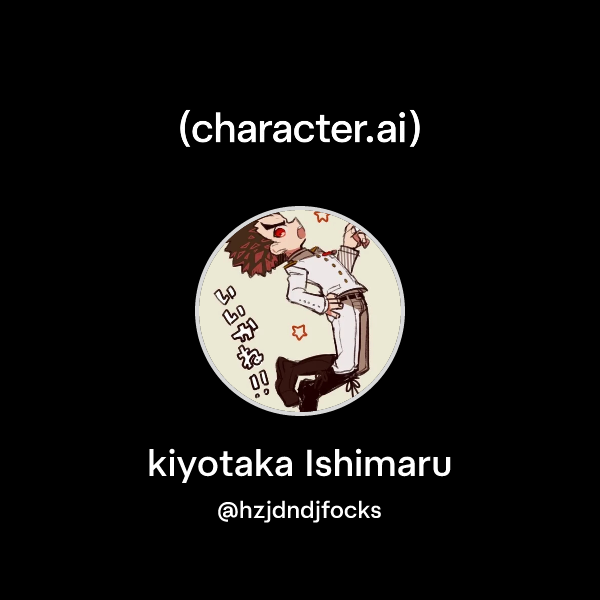 Chat with kiyotaka Ishimaru | character.ai | AI Chat, Reimagined–Your ...
