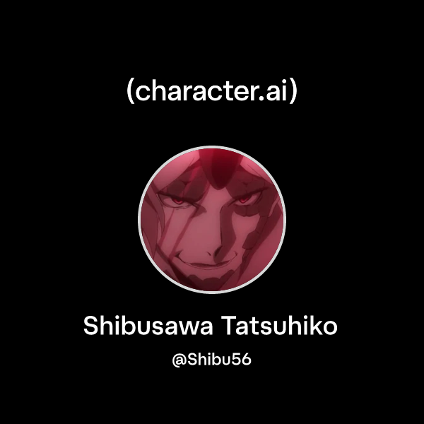 Chat with Shibusawa Tatsuhiko | character.ai | AI Chat, Reimagined–Your ...