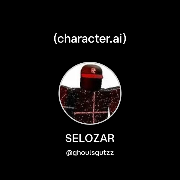 Chat with SELOZAR | character.ai | AI Chat, Reimagined–Your Words. Your ...