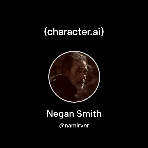 Chat with Negan Smith | character.ai | AI Chat, Reimagined–Your Words ...