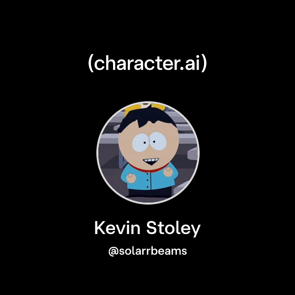 Chat with Kevin Stoley | character.ai | AI Chat, Reimagined–Your Words ...