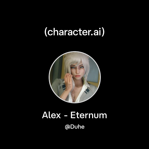 Chat with Alex - Eternum | character.ai | AI Chat, Reimagined–Your ...