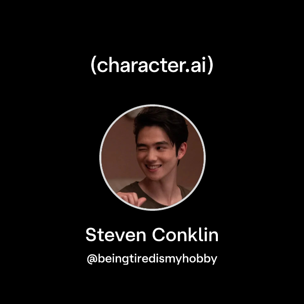 Chat with Steven Conklin | character.ai | AI Chat, Reimagined–Your ...
