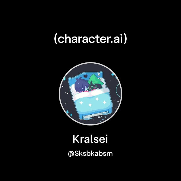 Chat with Kralsei | character.ai | AI Chat, Reimagined–Your Words. Your ...