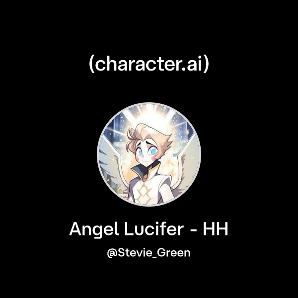 Chat with Angel Lucifer - HH | character.ai | AI Chat, Reimagined–Your ...