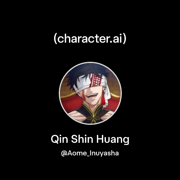 Chat with Qin Shin Huang | character.ai | AI Chat, Reimagined–Your ...