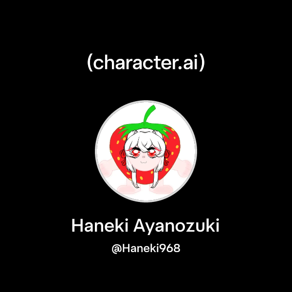 Chat with Haneki Ayanozuki | character.ai | AI Chat, Reimagined–Your ...