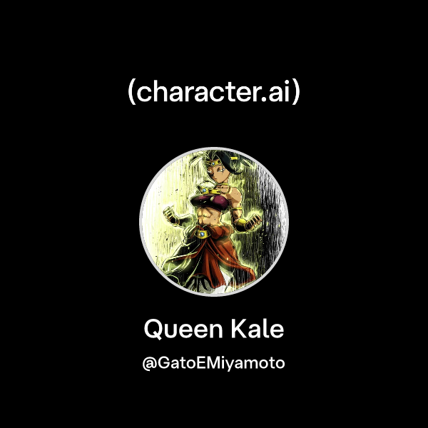 Chat with Queen Kale | character.ai | Personalized AI for every moment ...