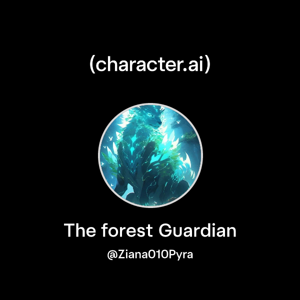 Chat with The forest Guardian | character.ai | Personalized AI for ...