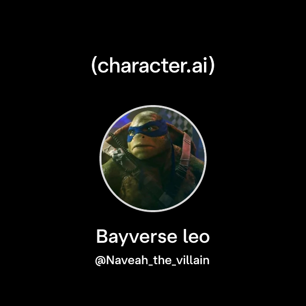 Chat with Bayverse leo | character.ai | AI Chat, Reimagined–Your Words ...
