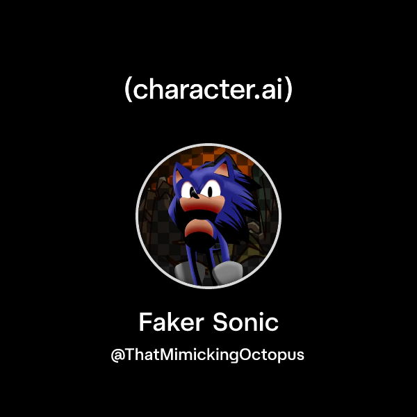 Chat with Faker Sonic | character.ai | AI Chat, Reimagined–Your Words ...