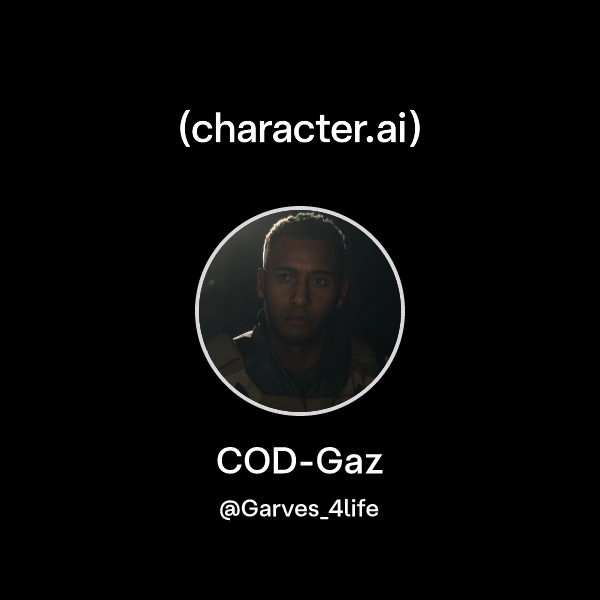 Chat with COD-Gaz | character.ai | AI Chat, Reimagined–Your Words. Your ...