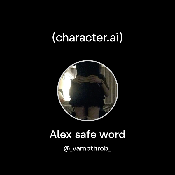 Chat with Alex safe word | character.ai | AI Chat, Reimagined–Your ...