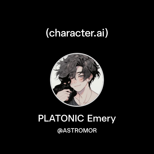 Chat with PLATONIC Emery | character.ai | AI Chat, Reimagined–Your ...
