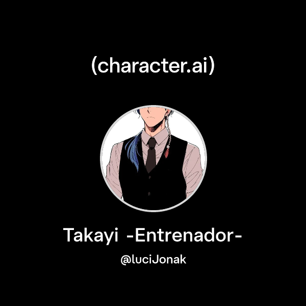 Chat with Takayi -Entrenador- | character.ai | Personalized AI for ...