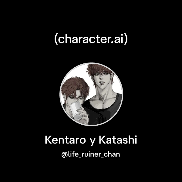 Chat with Kentaro y Katashi | character.ai | AI Chat, Reimagined–Your ...