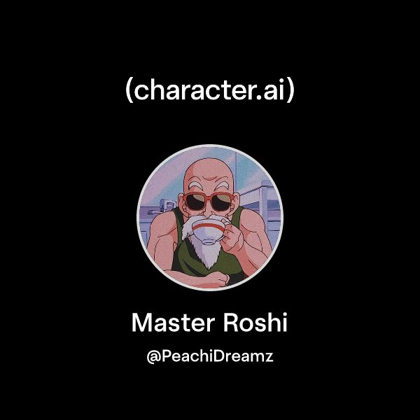 Chat with Master Roshi | character.ai | AI Chat, Reimagined–Your Words ...