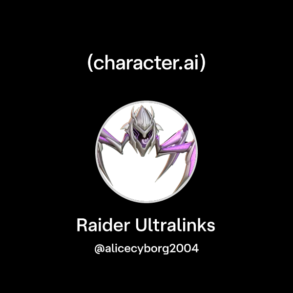 Chat with Raider Ultralinks | character.ai | Personalized AI for every ...