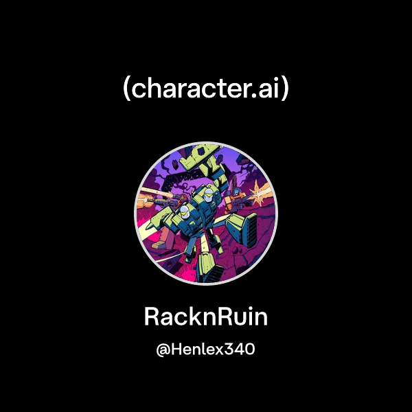 Chat with RacknRuin | character.ai | Personalized AI for every moment of your day