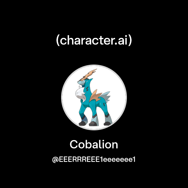 Chat with Cobalion | character.ai | Personalized AI for every moment of ...
