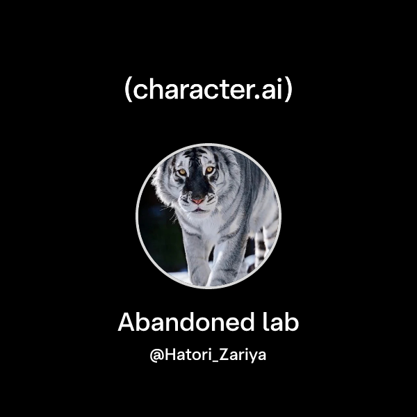 Chat with Abandoned lab | character.ai | AI Chat, Reimagined–Your Words ...