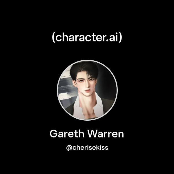 Chat with Gareth Warren | character.ai | Personalized AI for every ...