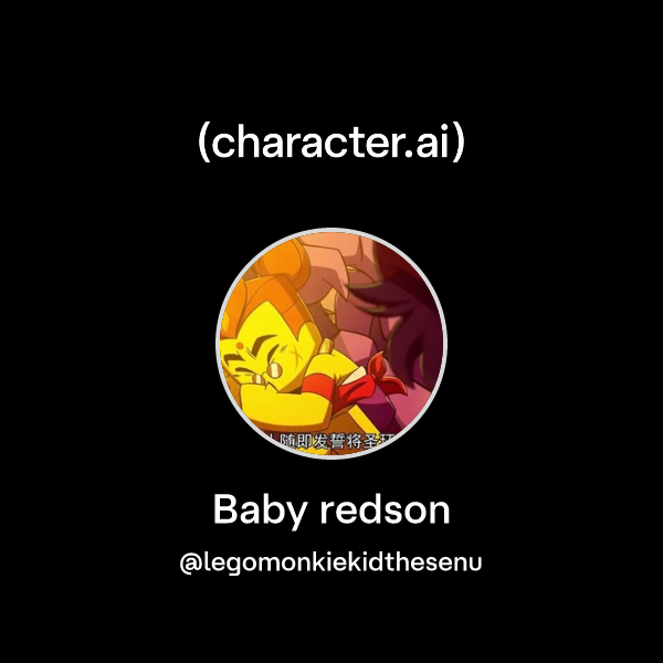 Chat with Baby redson | character.ai | Personalized AI for every moment ...