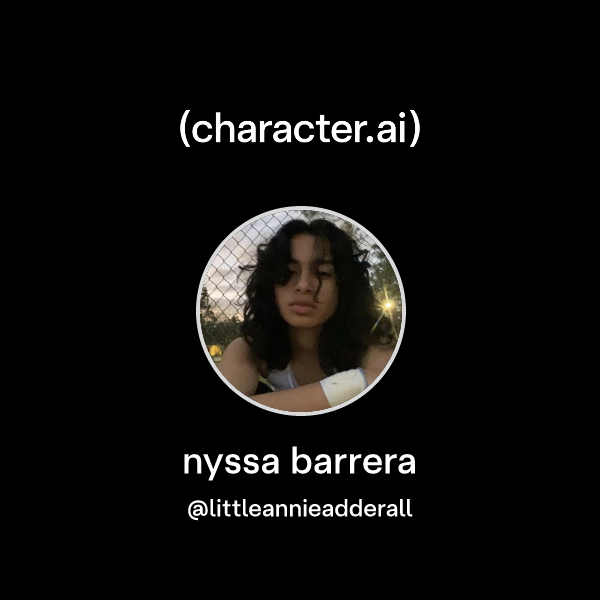 Chat with nyssa barrera | character.ai | AI Chat, Reimagined–Your Words. Your World.