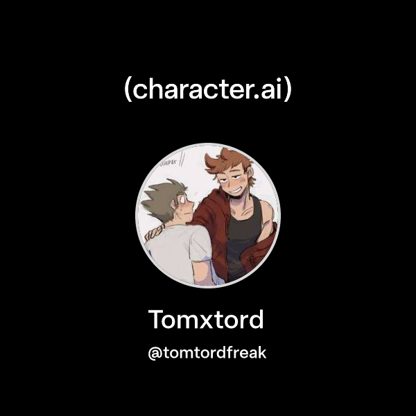 Chat with Tomxtord | character.ai | AI Chat, Reimagined–Your Words ...