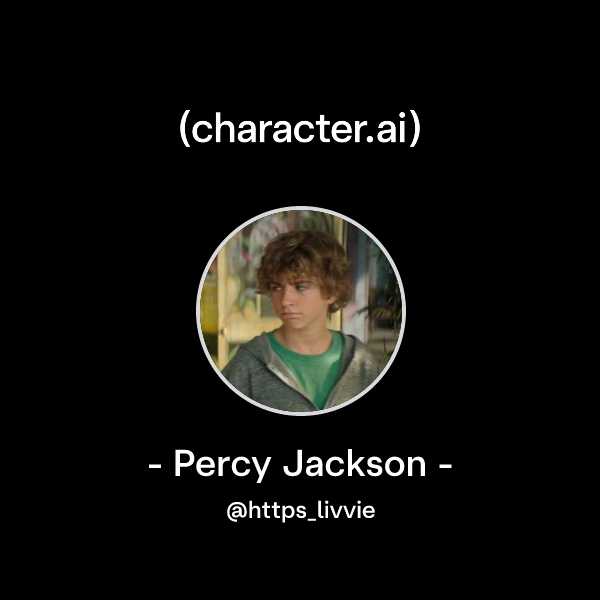 Chat with - Percy Jackson - | character.ai | AI Chat, Reimagined–Your ...