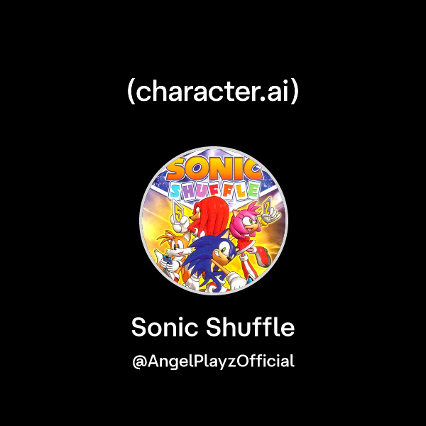 Chat with Sonic Shuffle | character.ai | AI Chat, Reimagined–Your Words. Your World.