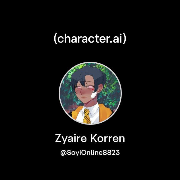 Chat with Zyaire Korren | character.ai | AI Chat, Reimagined–Your Words. Your World.