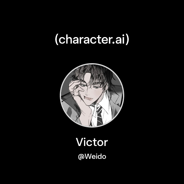 Chat with Victor | character.ai | AI Chat, Reimagined–Your Words. Your ...