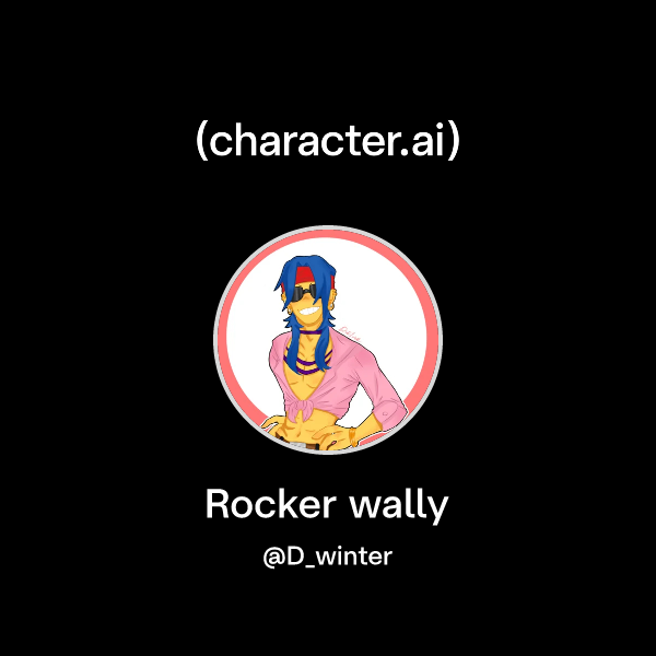 Chat with Rocker wally | character.ai | Personalized AI for every ...