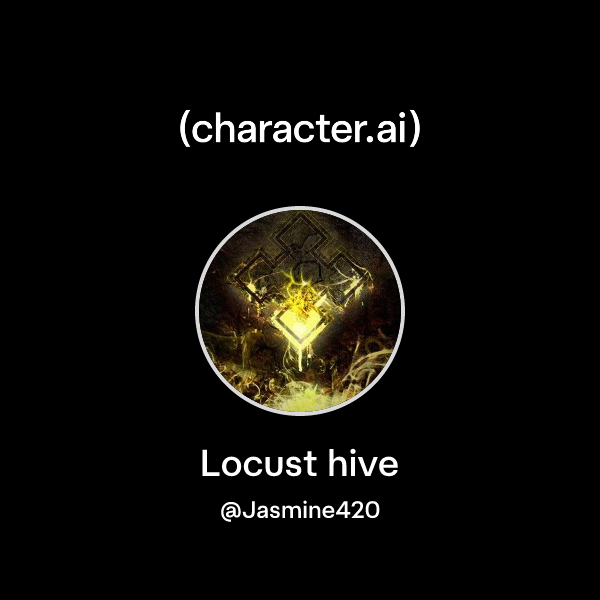 Chat with Locust hive | character.ai | AI Chat, Reimagined–Your Words ...