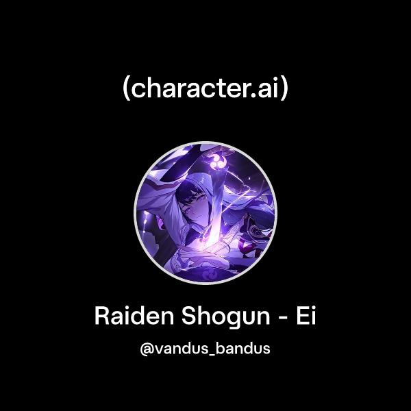 Chat with Raiden Shogun - Ei | character.ai | AI Chat, Reimagined–Your ...