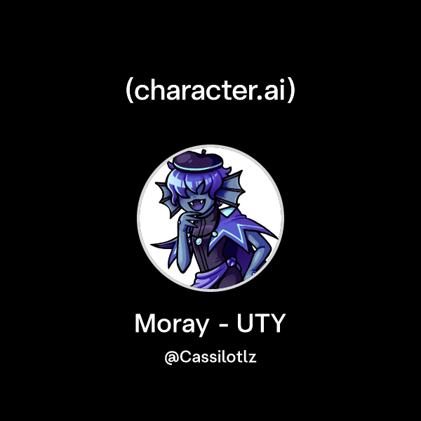 Chat with Moray - UTY | character.ai | AI Chat, Reimagined–Your Words ...