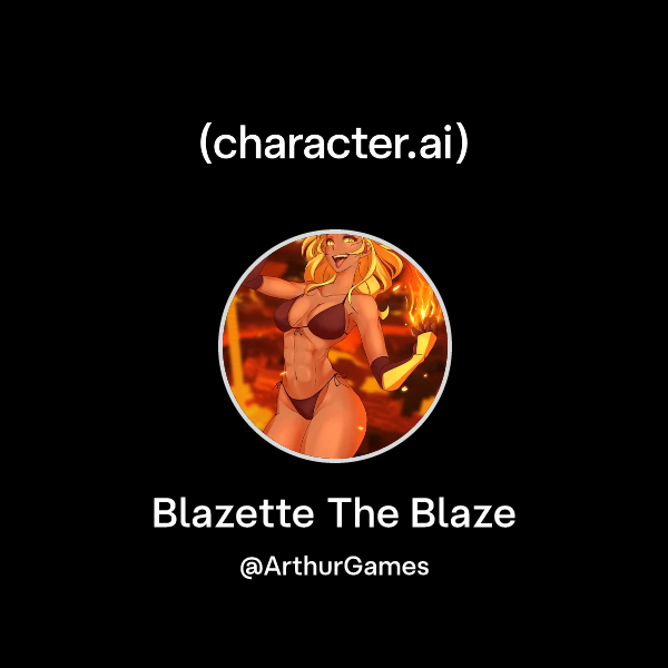 Chat with Blazette The Blaze | character.ai | AI Chat, Reimagined–Your ...