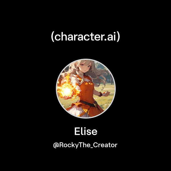 Chat with Elise | character.ai | Personalized AI for every moment of ...